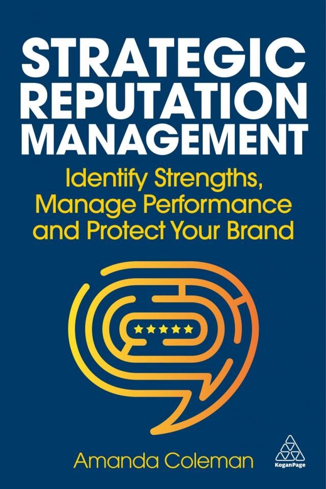 Strategic Reputation Management | Kogan Page Strategic Reputation Management | Kogan Page
